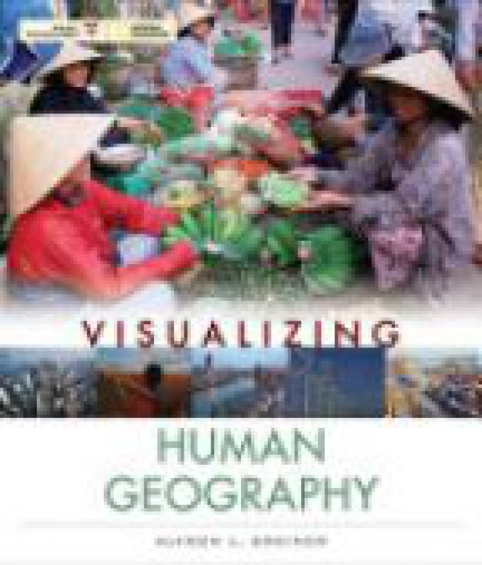 Visualizing Human Geography (9780471724919) : Greiner | Malé centrum