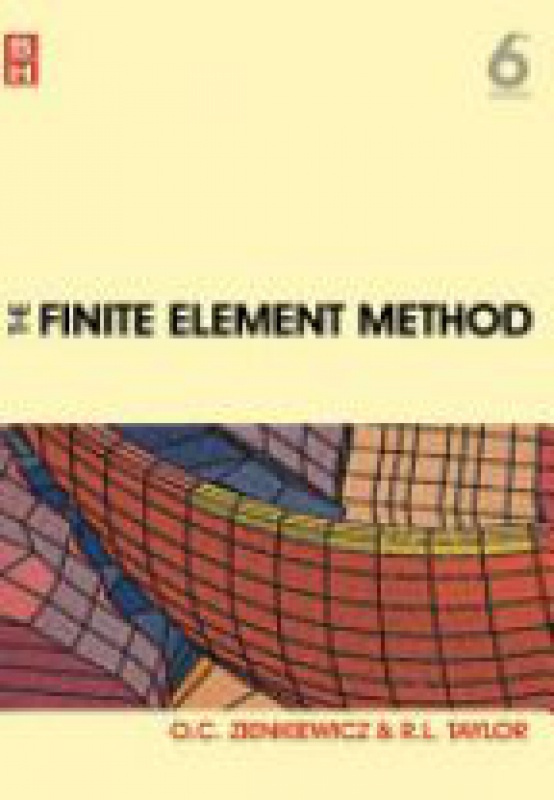 The Finite Element Method for Fluid Dynamics, 3 Vol. Set (0750664312 ...