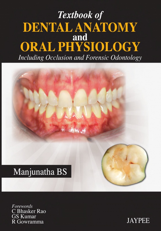 Textbook of Dental Anatomy and Oral Physiology (9789350259955 ...