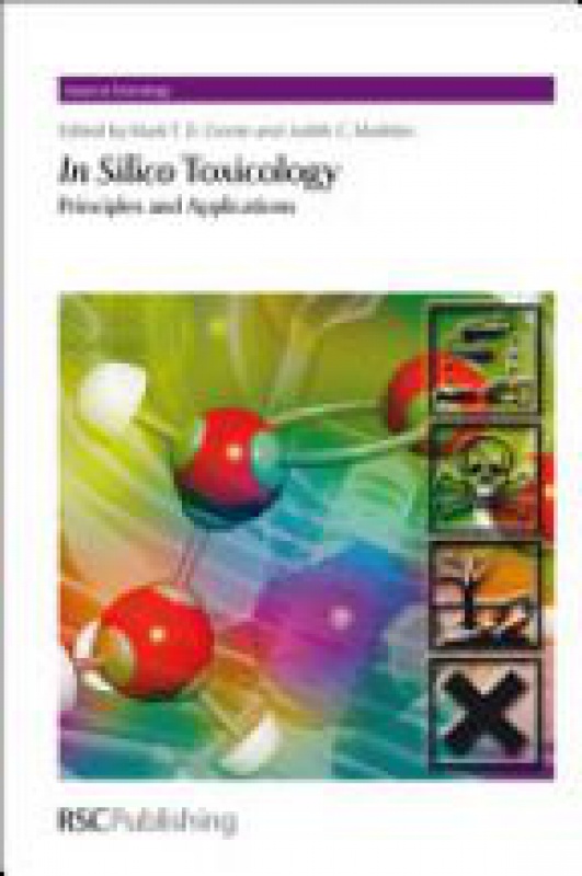 In Silico Toxicology: Principles and Applications (9781849730044 ...